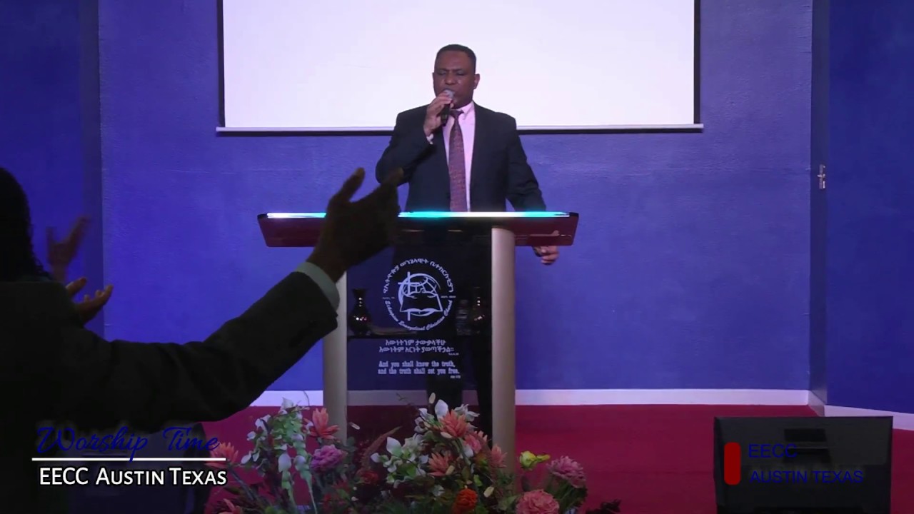 Sunday June 4,2017 Preaching by Pastor Solomon & Worship by Dr.Amsalu ...