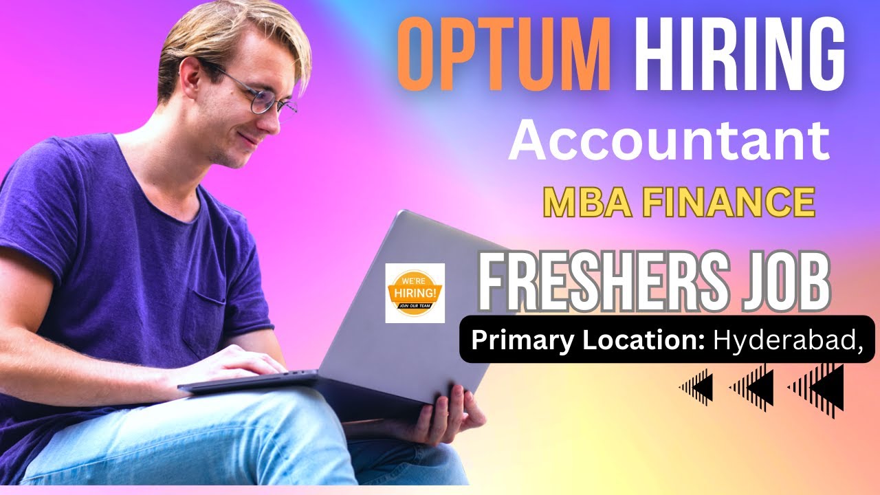 Optum HIRING | FINANCE ACCOUNTANT | IN HYBRID MODEL | MBA FRESHERS ...