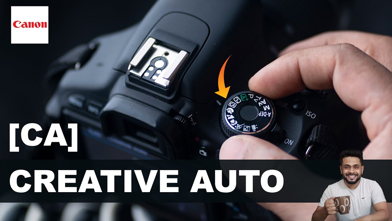 What is CREATIVE AUTO in Canon mode dial? - Hindi - YouTube