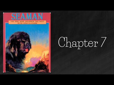 Ch 7 - SeaMan: The Dog Who Explored The West With Lewis & Clark - YouTube