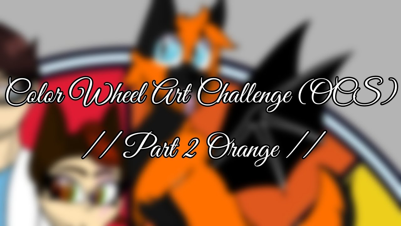 Color Wheel Art Challenge // Orange // (part 2) - YouTube
