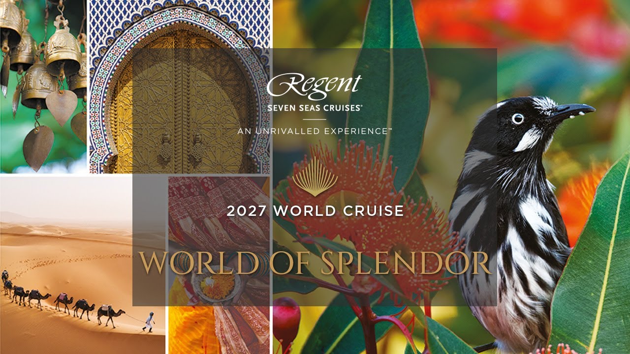 Regent Seven Seas - World of Splendor - World Cruise 2027 - YouTube