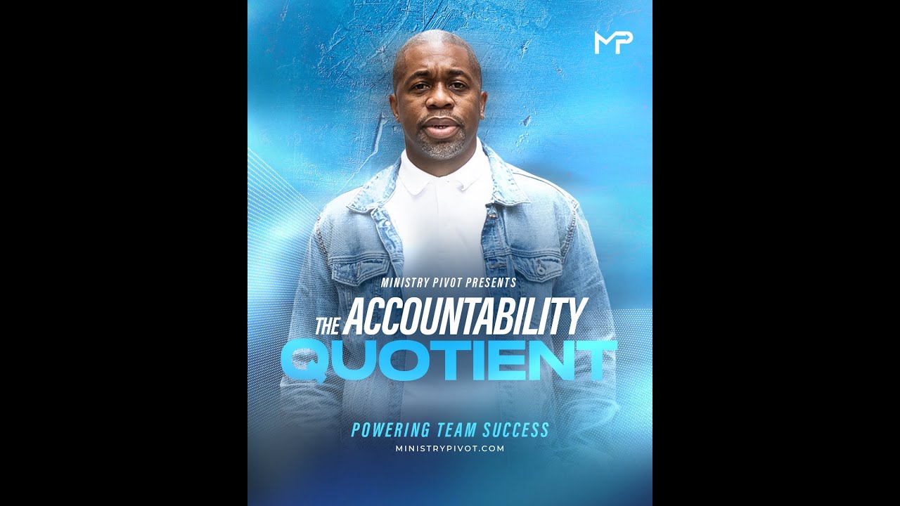 The Accountability Quotient: Powering Team Success - YouTube