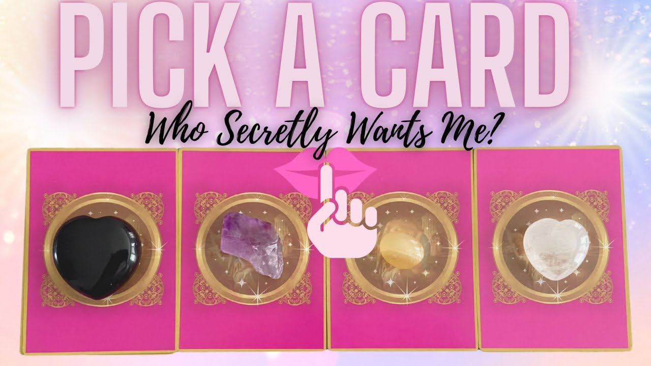 Who Secretly Wants Me⁉️😍💦🔮pick a card🔮 - YouTube