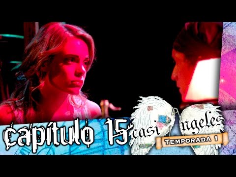 CASI ANGELES Temporada 1 Capitulo 15