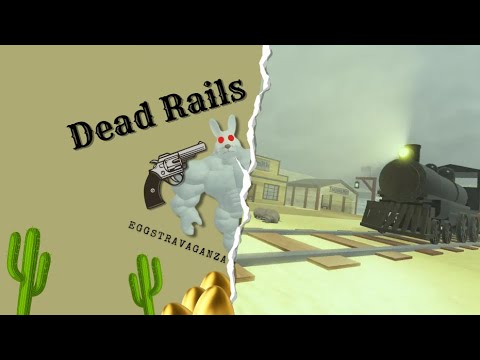 We killed the easter bunny (Dead Rails) - YouTube