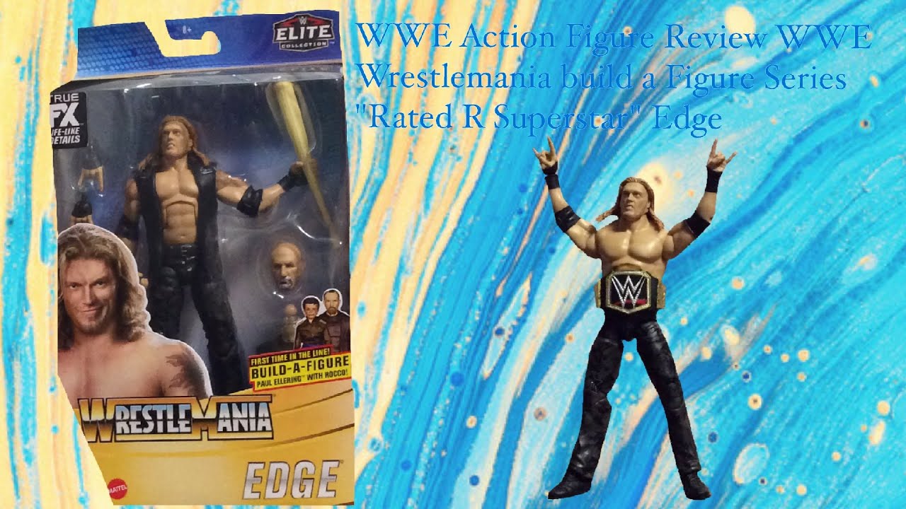 WWE Action Figure Review WWE Wrestlemania build a Figure Series "Rated ...