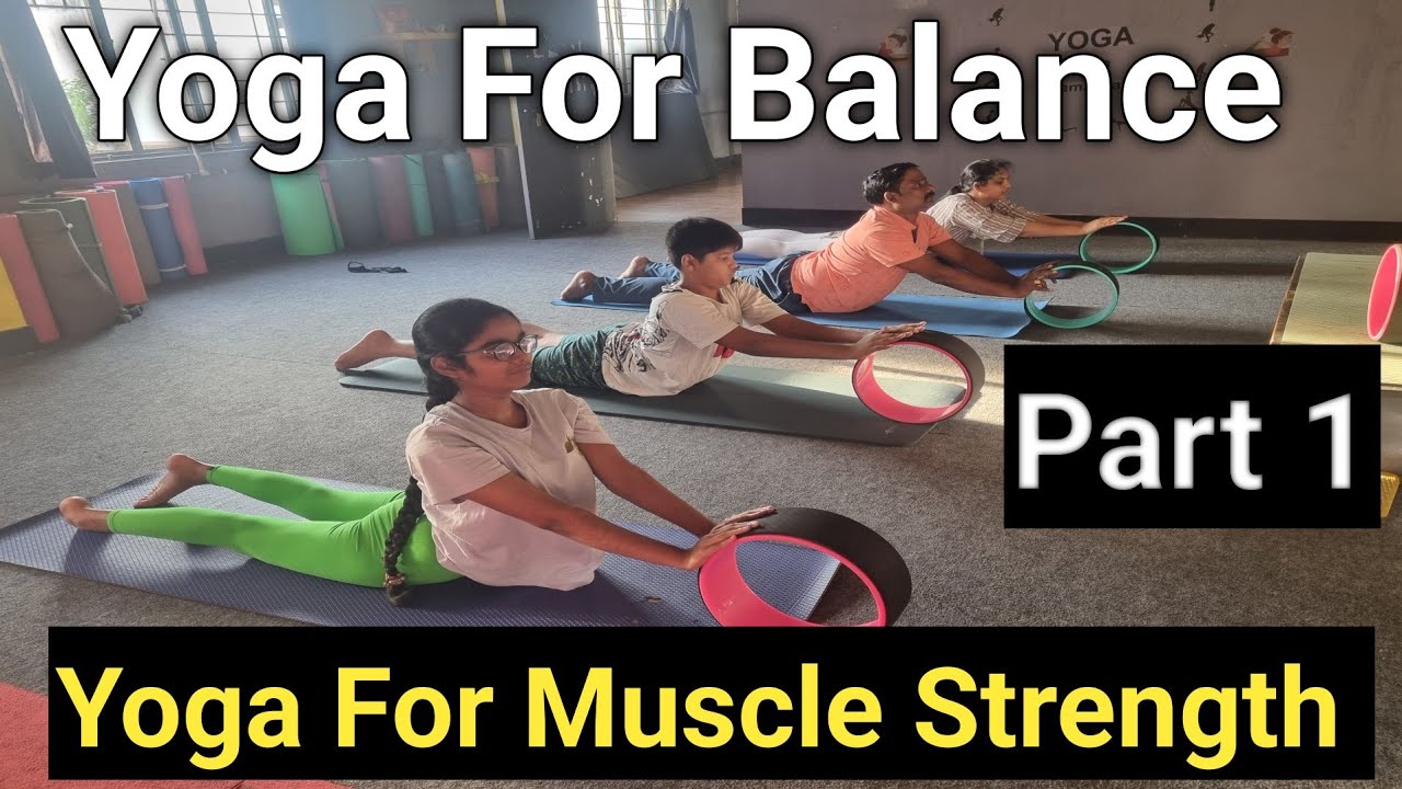 YOGA FOR BALANCE & STRENGTH | YOGA FOR MUSCLE STRENGTHENING | GAURAV ...