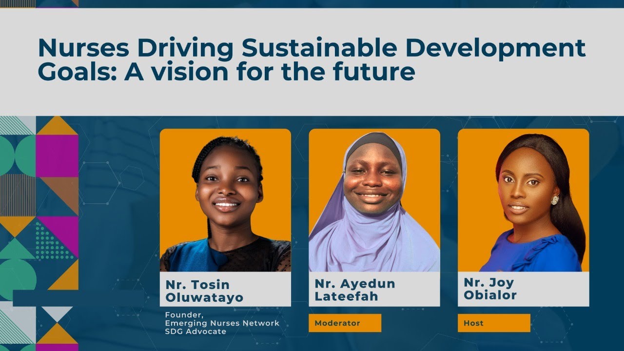 Nurses Driving Sustainable Development Goals ; A Vision for the Future ...