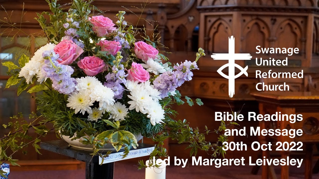 Sermon With Margaret Readings By Jennifer And Madge 30th Oct 2022