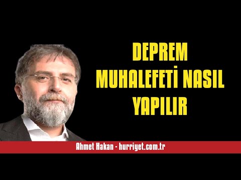 AHMET HAKAN: DEPREM MUHALEFETİ NASIL YAPILIR - SESLİ MAKALE DİNLE