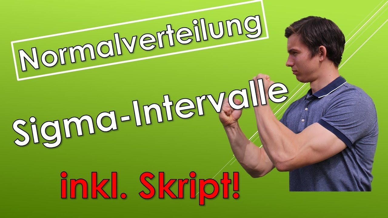 Normalverteilung - Sigma Intervalle - EINFACH erklärt! - YouTube