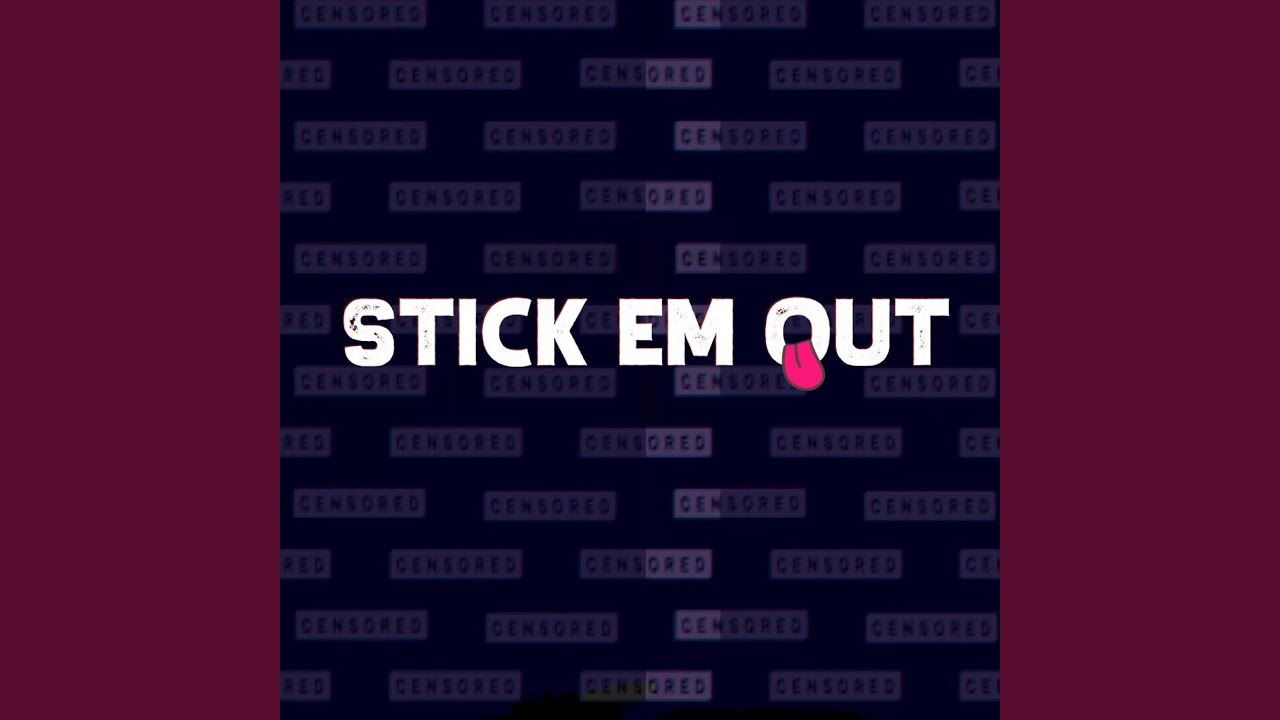 Stick Em Out - YouTube