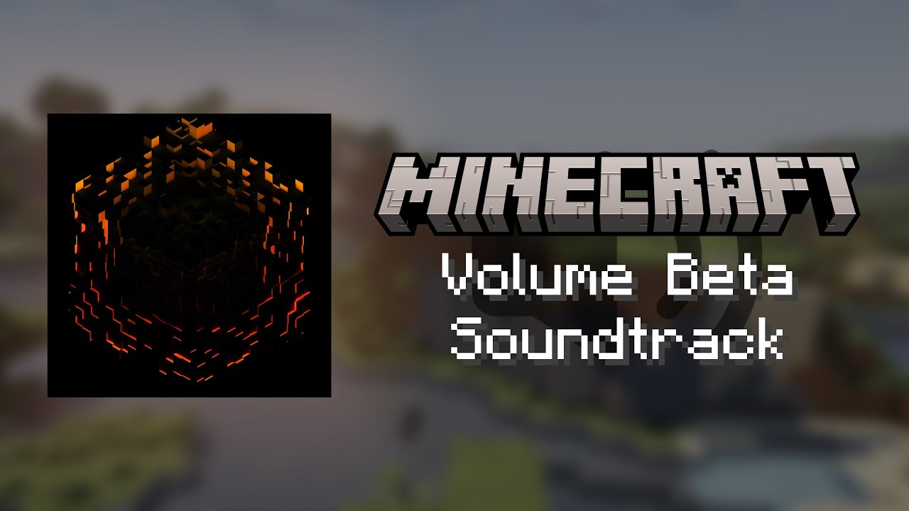 Minecraft - Volume Beta | Full Soundtrack - YouTube