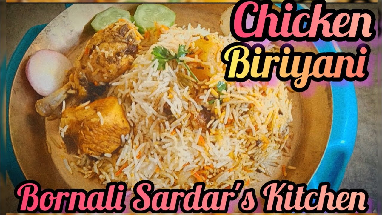 Chicken Biryani 🍗🥘 Bornali Sardar's Kitchen 🍲 - YouTube