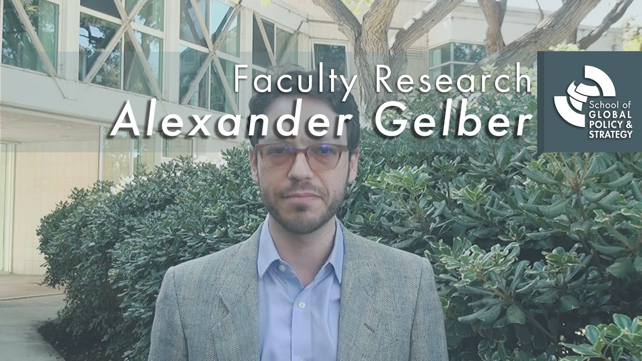 Professor Alexander Gelber on Impacts of Government Programs on Labor ...