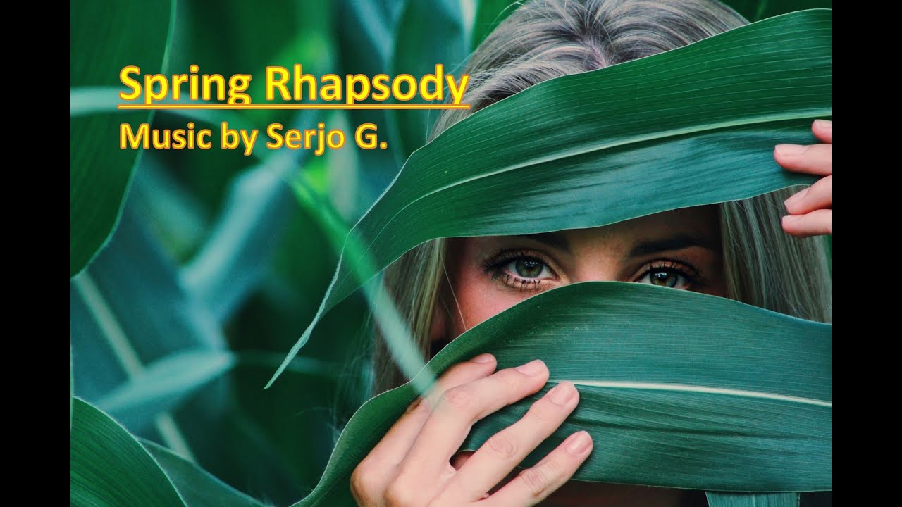 Spring Rhapsody. Beautiful Piano Music. - YouTube