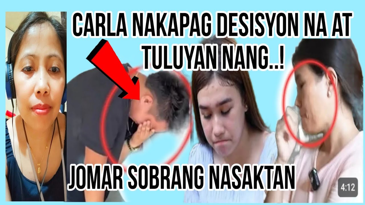 FINAL DESISYON NI CARLA IKINAGULAT NG LAHAT | JOMAR SOBRANG NASAKTAN # ...