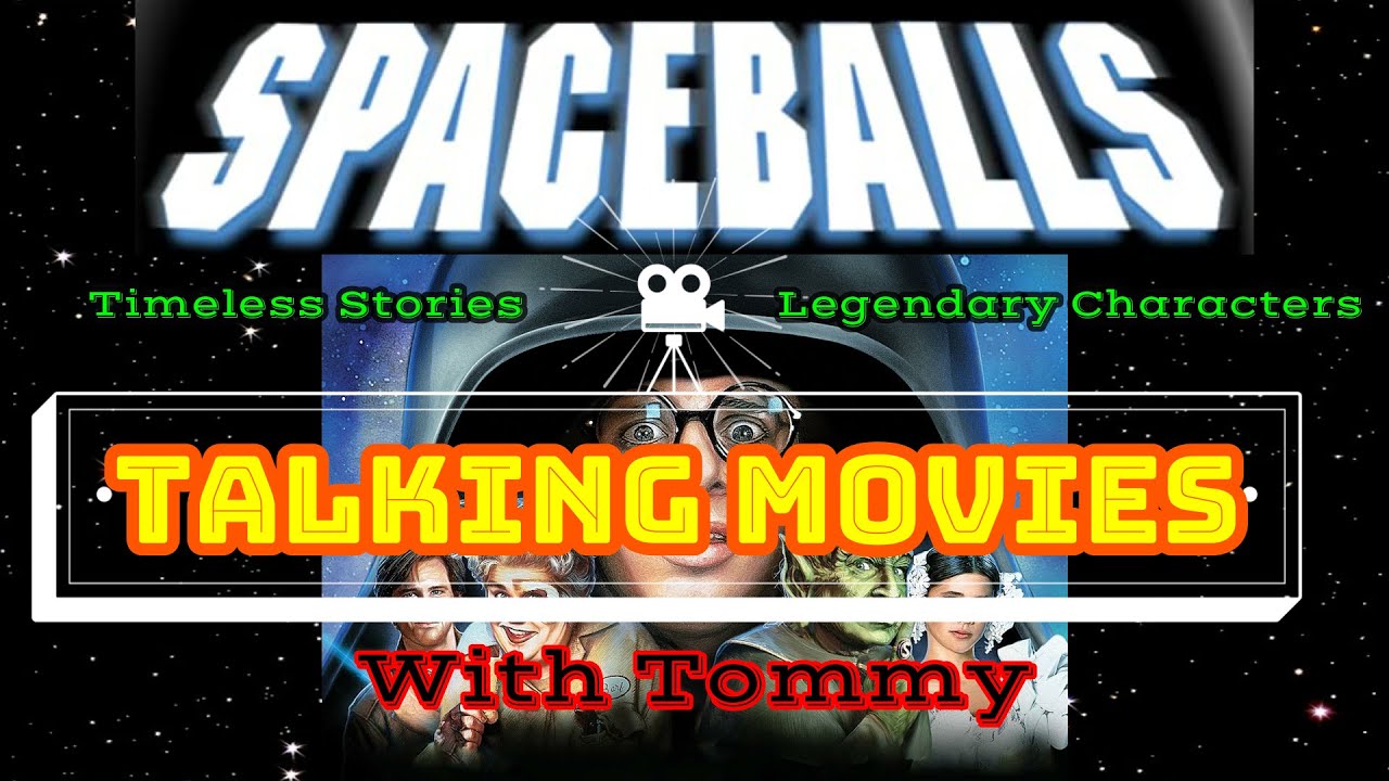 Talking Movies Space Balls - YouTube
