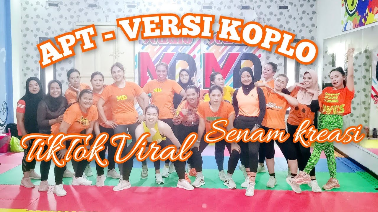 APT VERSI KOPLO - TIKTOK VIRAL - SENAM KREASI - MD STUDIO - YouTube