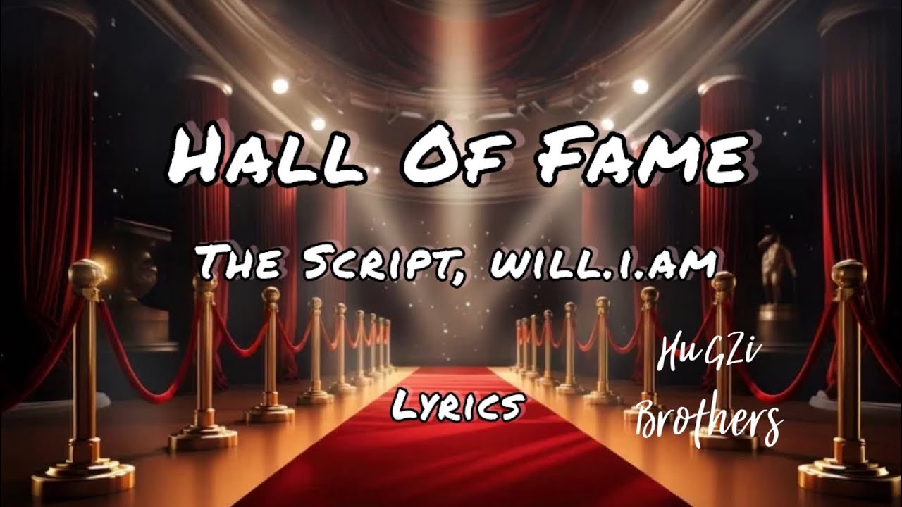 Hall Of Fame - The Script, will.i.am (Lyrics) - YouTube