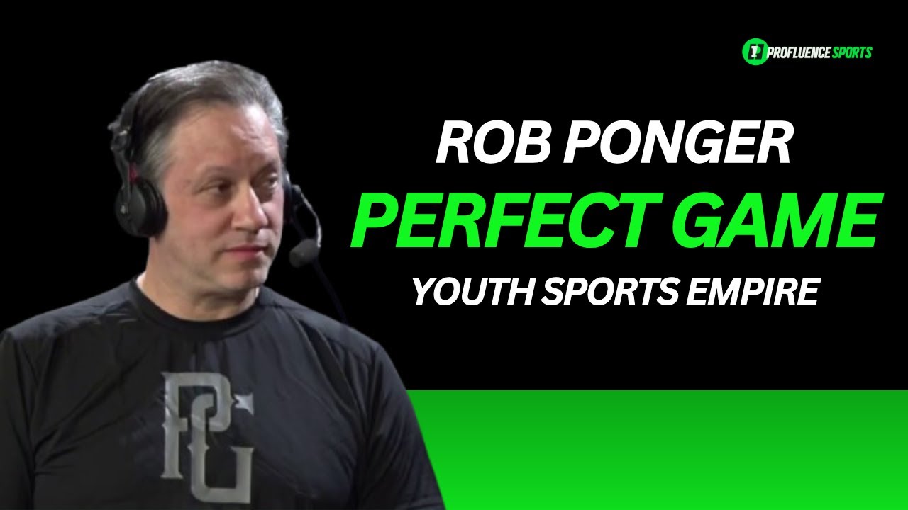 Rob Ponger - CEO of Perfect Game | Youth Sports Expansion - YouTube
