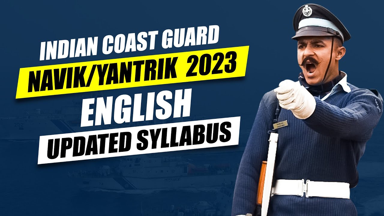 Indian Coast Guard (ICG) Navik/Yantrik English Syllabus Updated 2023 ...
