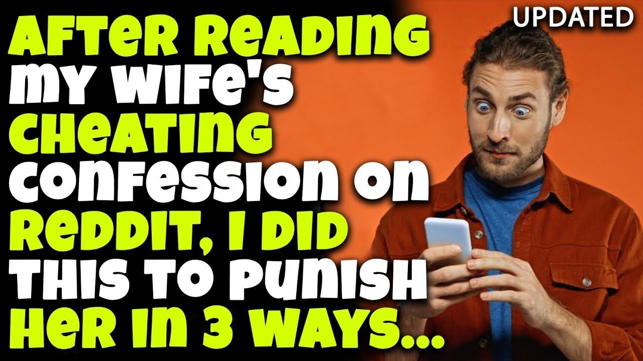 After Reading My Wife's Cheating Confession On Reddit I Did This ...