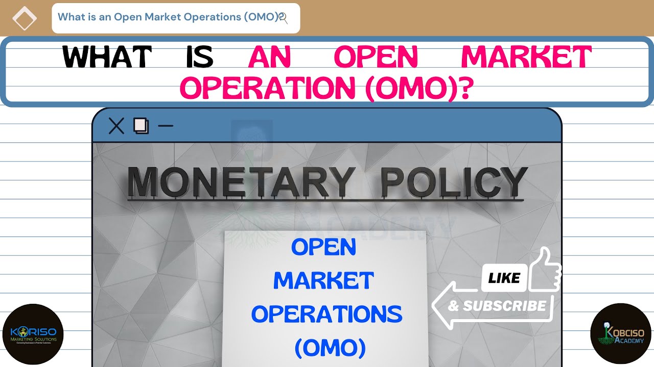 What is an Open Market Operation (OMO)? Central Bank Monetary Policy ...