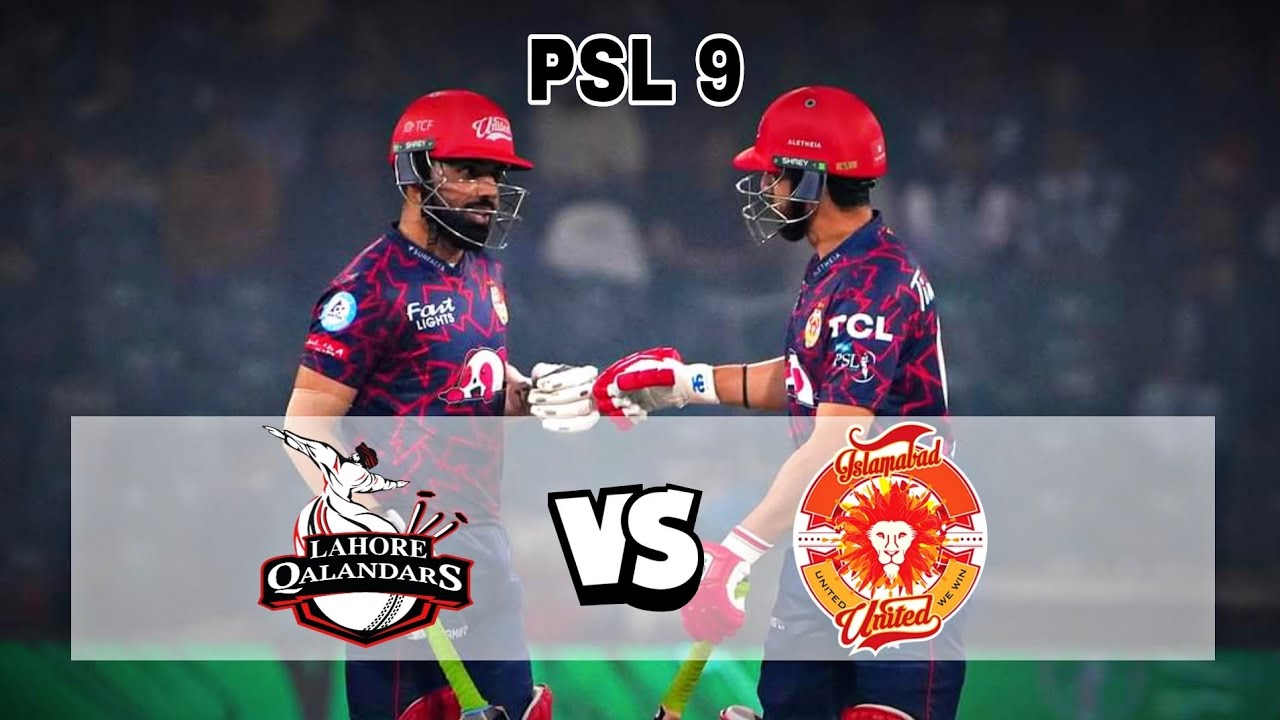 PSL 9 || MATCH 1 ISLAMABAD UNITED VS LAHORE QALANDARS || ISLAMABAD WINS ...