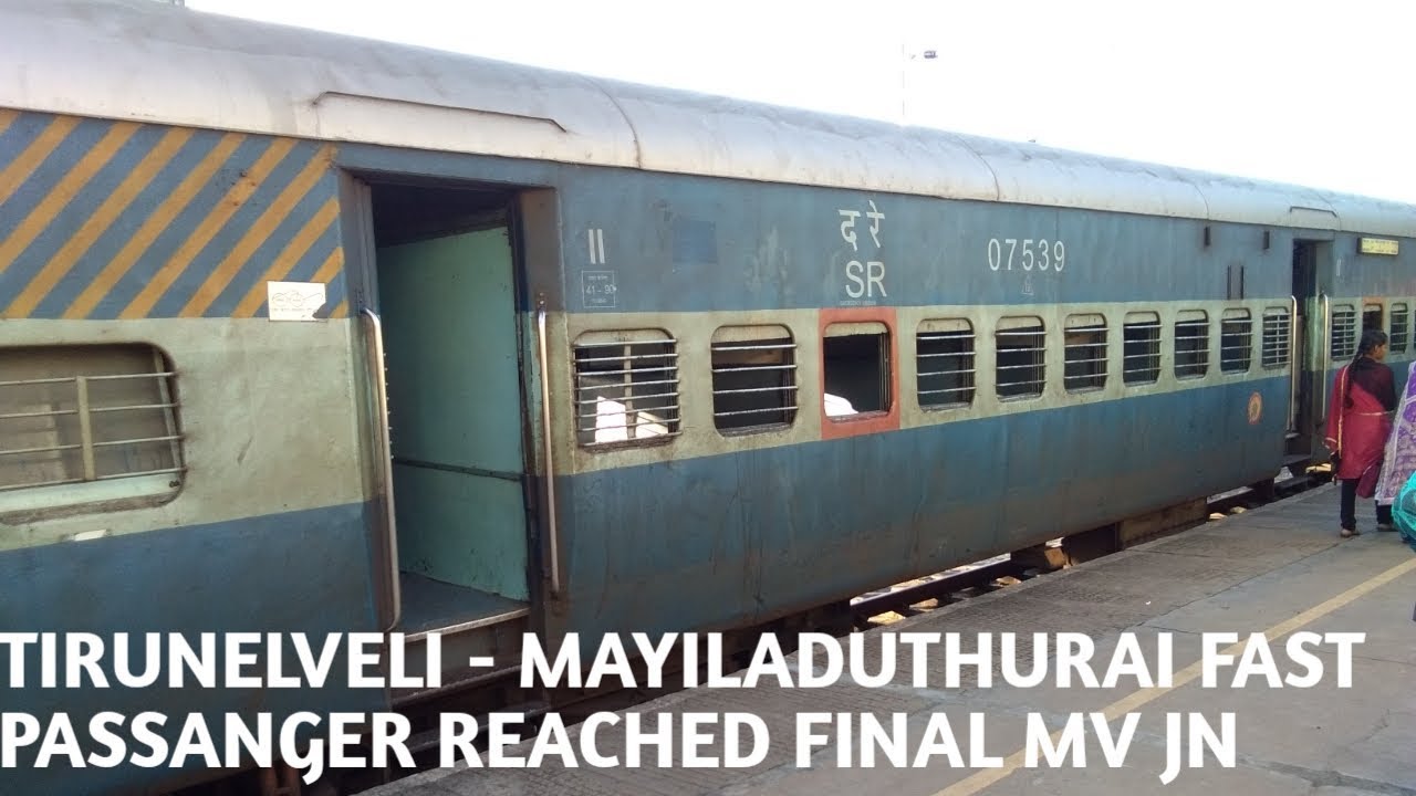 56822 Tirunelveli - Mayiladuthurai passanger reached kuttalam station ...
