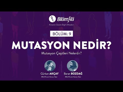 BilimFili Podcast 9: Mutasyon Nedir? Nasıl Meydana Gelir?