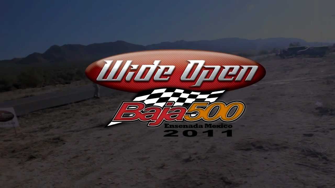 2011 Tecate SCORE Baja 500 | Wide Open Excursions Arrive and Drive Race ...