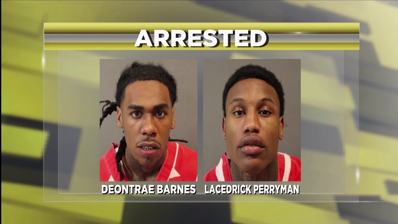 Arrested Deontrae Barnes And Lacedrick Perryman - YouTube