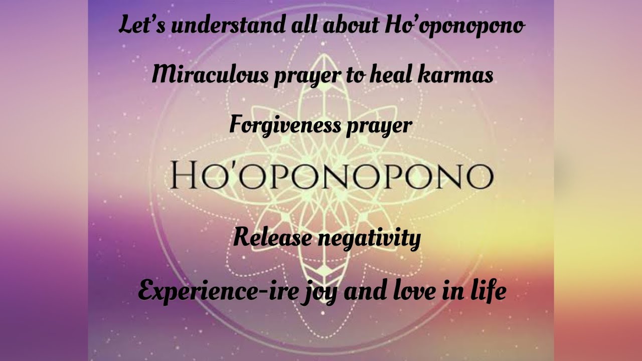 What is Ho’oponopono. Let’s understand all about it - YouTube