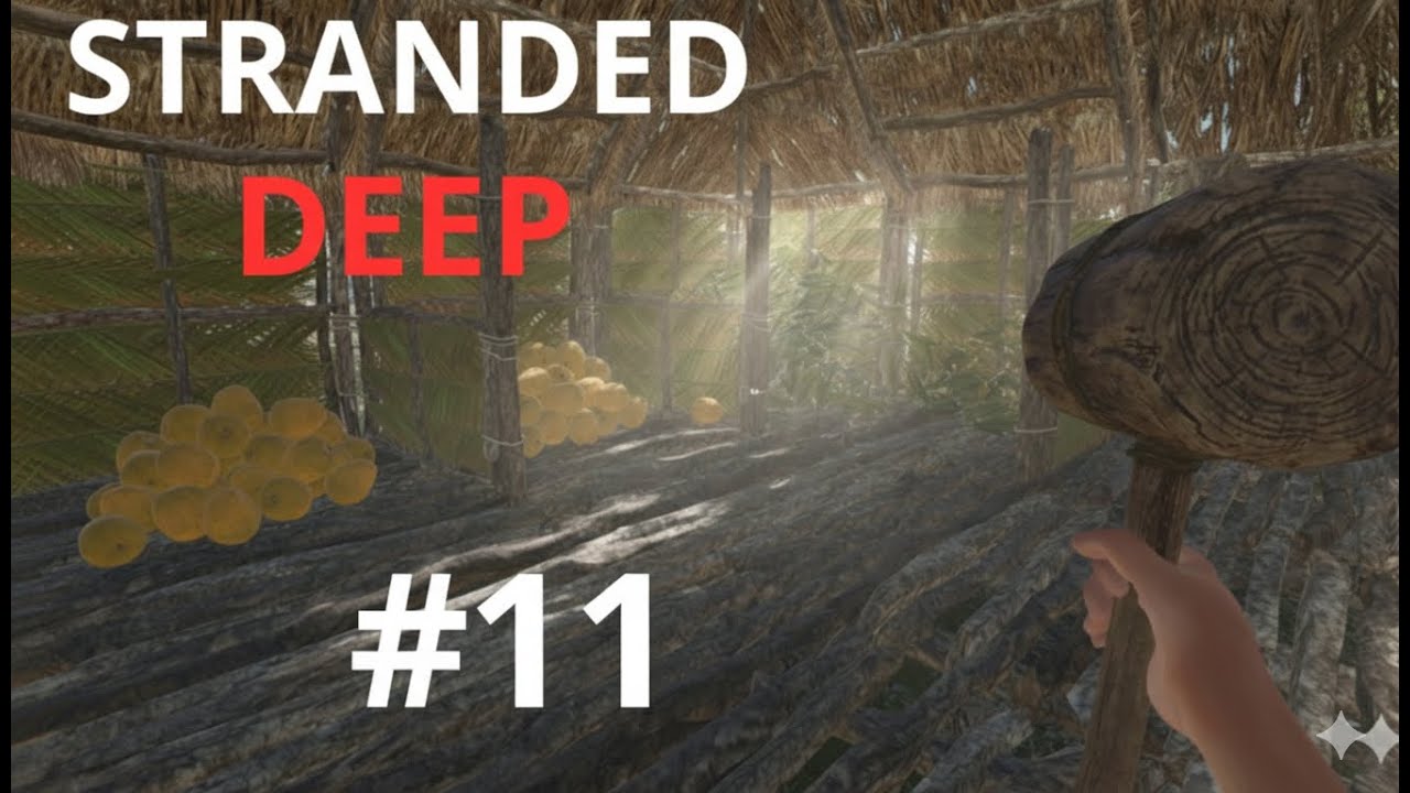 STRANDED DEEP #11 - "VOCÊ NÃO VAI ACREDITAR NO ARMAZÉM QUE EU CONSTRUI ...