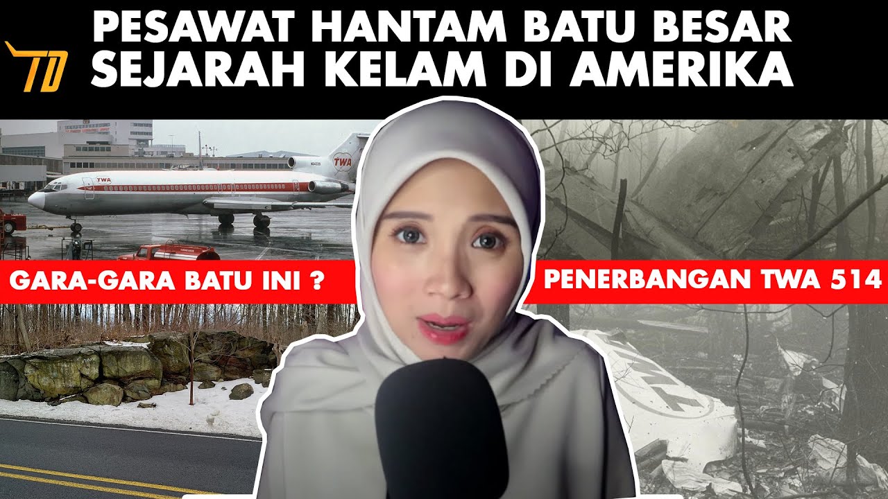 Pesawat Hantam batu Besar, Penerbangan TWA 514 Menjadi Salah Satu ...