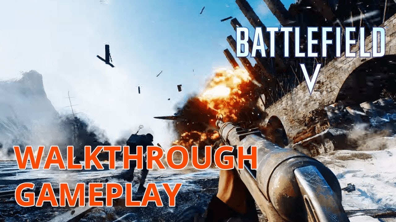 BATTLEFIELD 5 Walkthrough Gameplay - YouTube