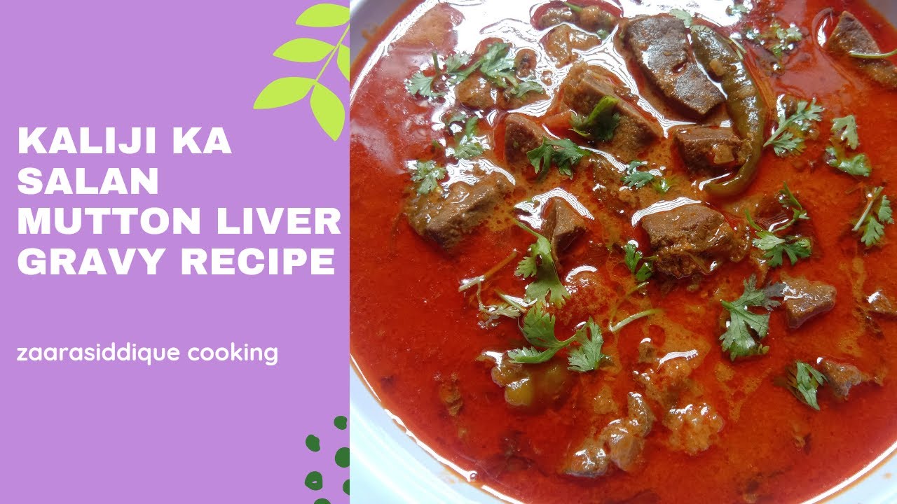 Kaliji ka salan/mutton liver curry recipe - YouTube