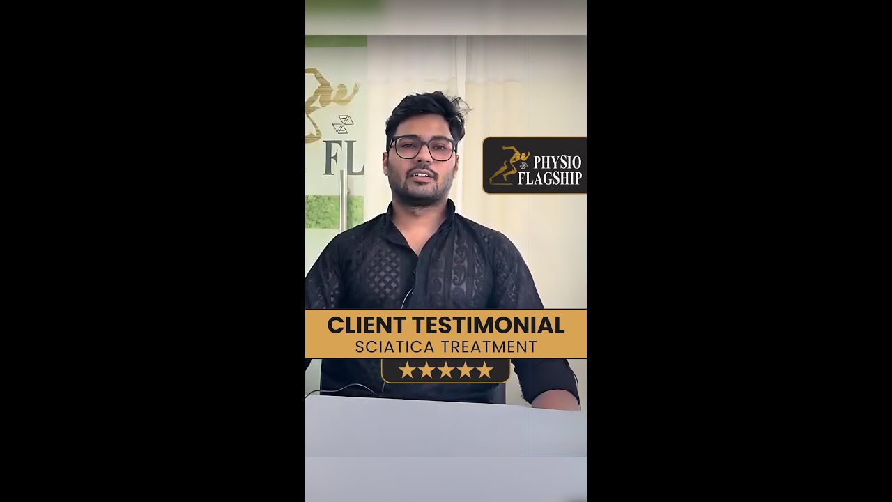 Sciatica Patient Testimonial | Success Story | Physio Flagship - YouTube