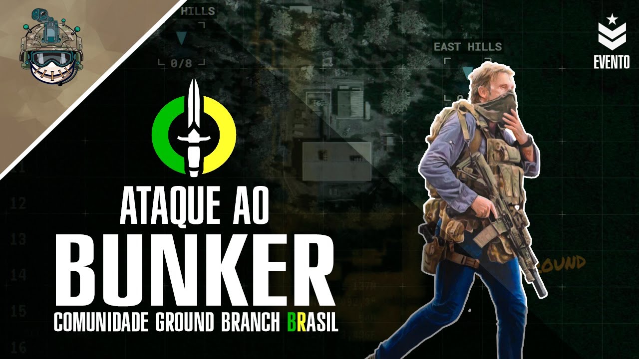 Ground Branch - Ataque ao Bunker subterrâneo com a galera do Ground ...