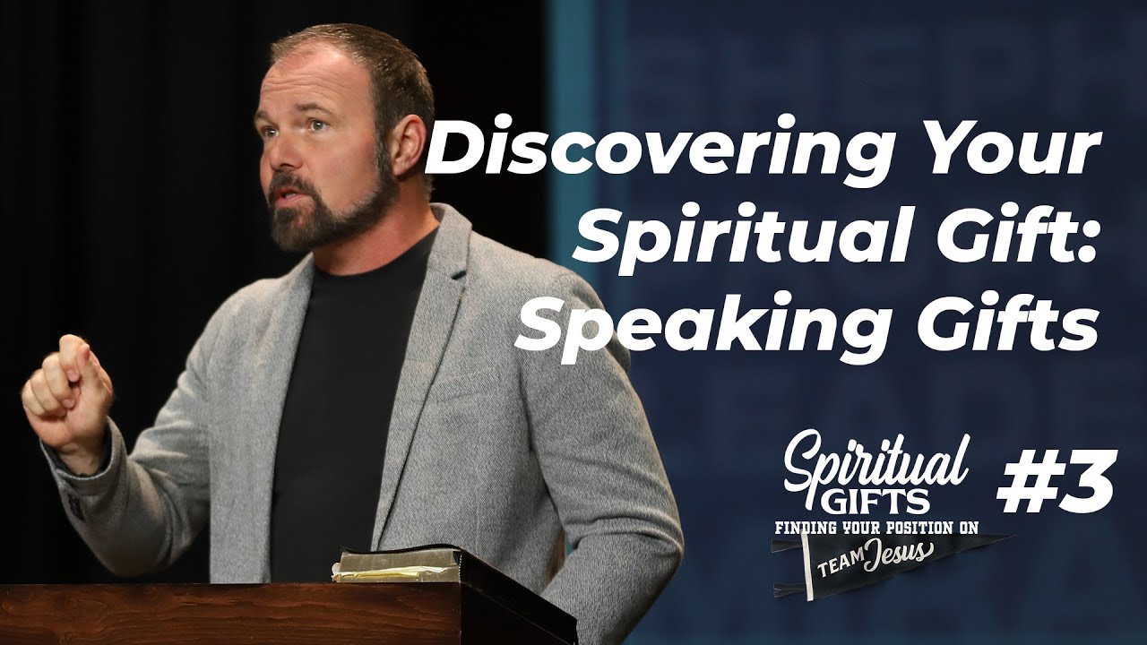 Spiritual Gifts #3 - Discovering Your Spiritual Gift: Speaking Gifts ...