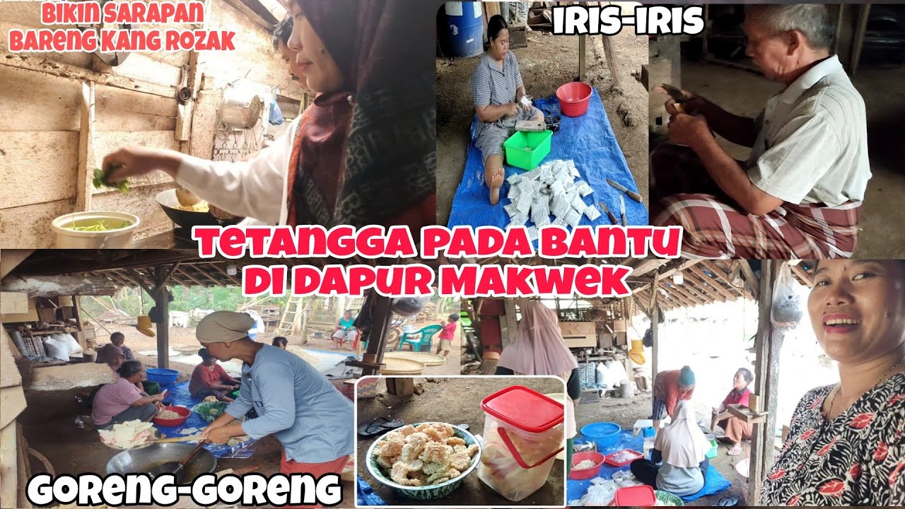 Dapur Makwek rame tetangga banyak yg bantu sebelum acara || Mbak iti ...