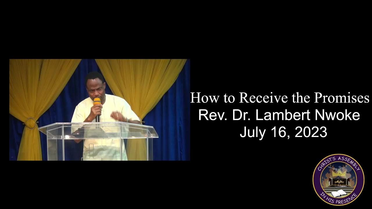 How to Receive the Promises | Rev. Dr. Lambert Nwoke - YouTube