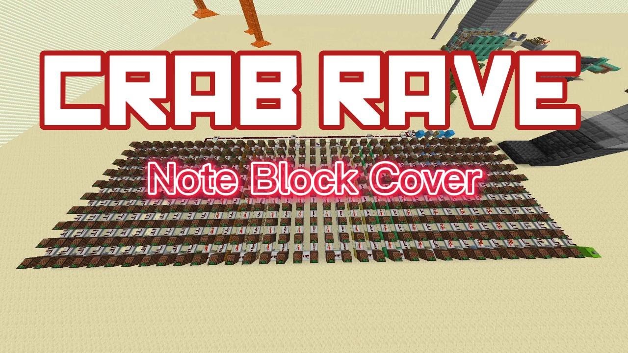 Crab Rave on Note Blocks - YouTube
