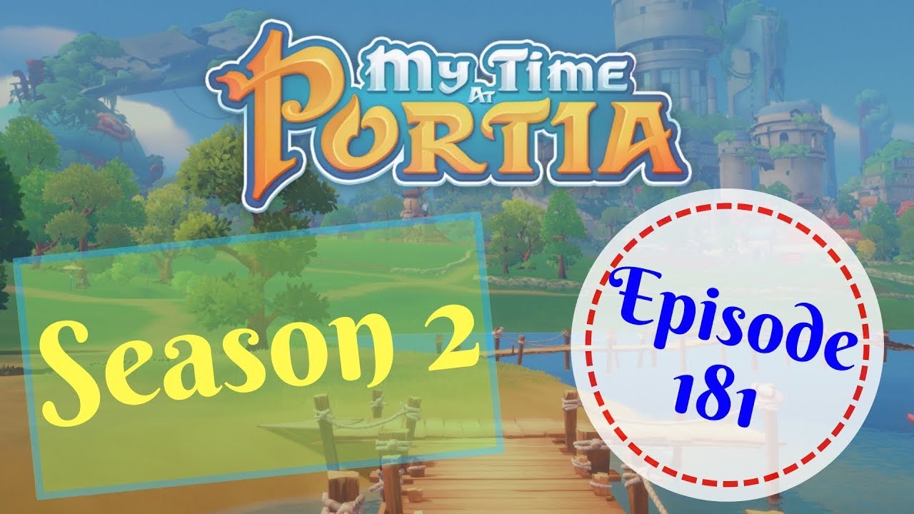 Finally, Something Different! - My Time At Portia: S2 E181 - YouTube