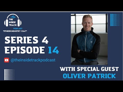 The Inside Track Podcast, ser 4 Ep 14 with Oli Patrick - YouTube