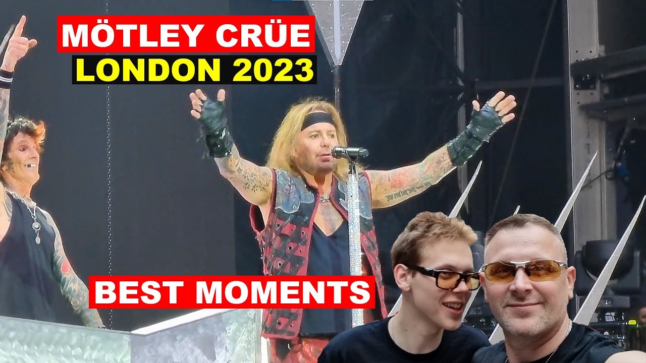 MÖTLEY CRÜE - LONDON WEMBLEY STADIUM - 01 JULY 2023 / THE BEST MOMENTS ...