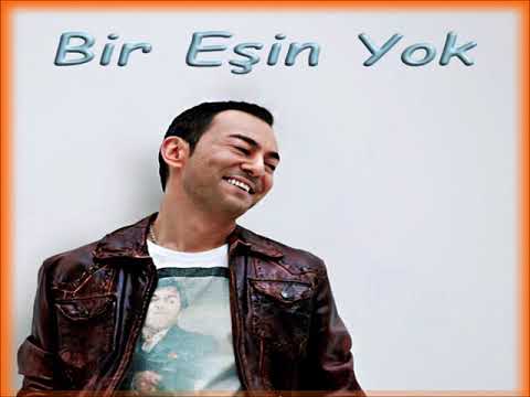 Serdar Ortaç - Bir Eşin Yok FULL