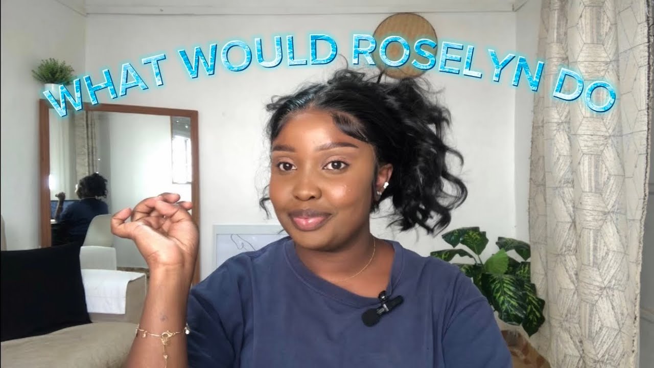 WHAT WOULD ROSELYN DO EP. 1😍💅💕 - YouTube